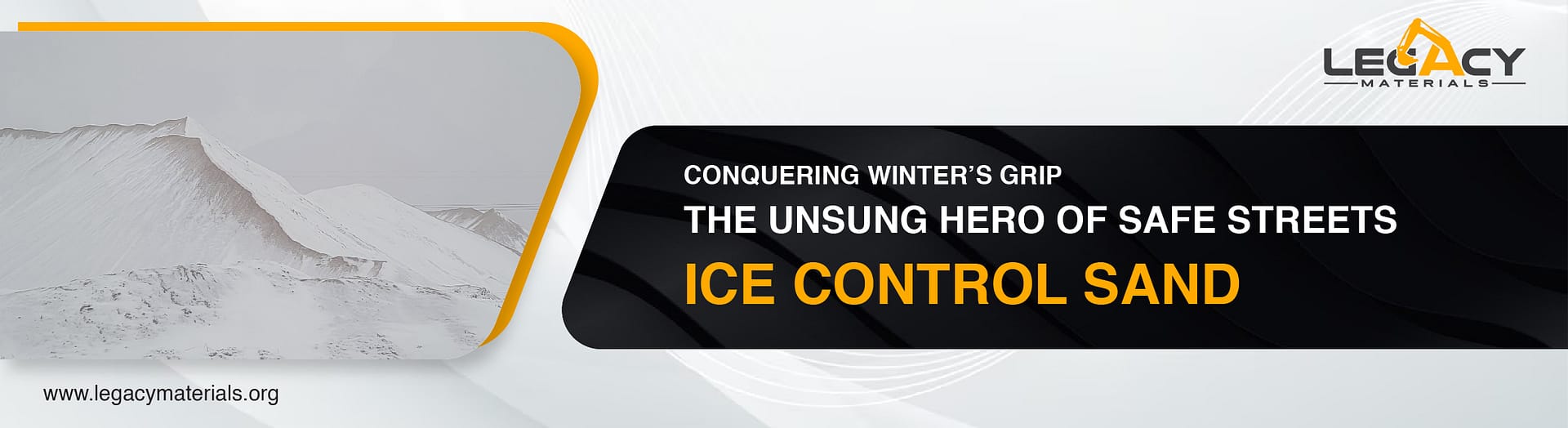 Conquering Winter’s Grip - Ice Control Sand | Legacy Material